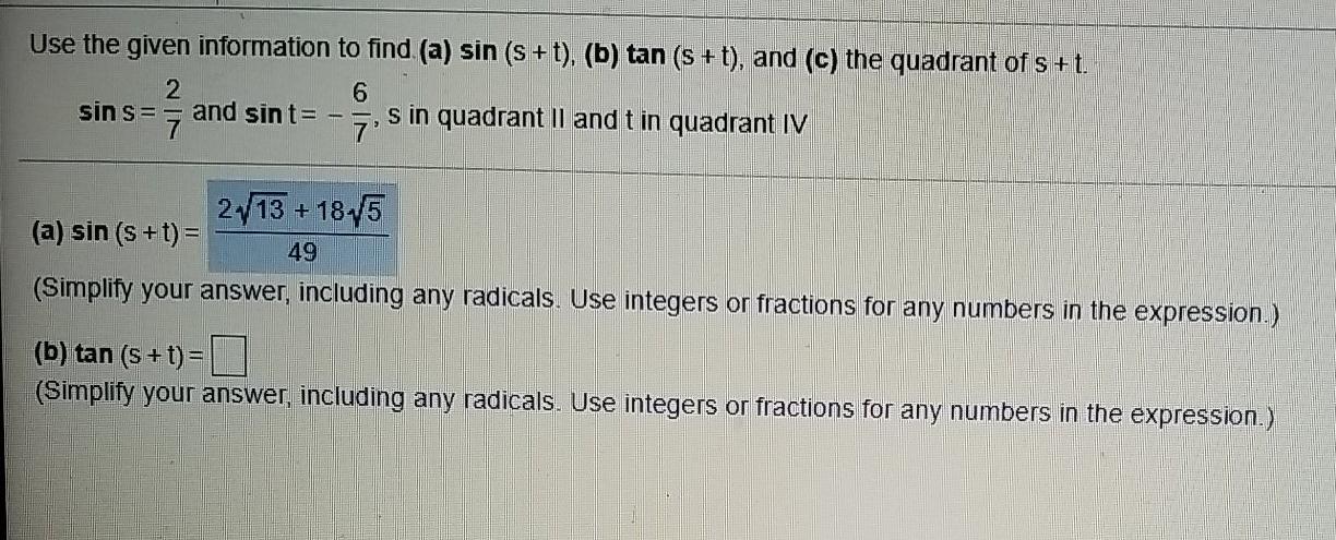 Solved Use The Given Information To Find A Sin S T B