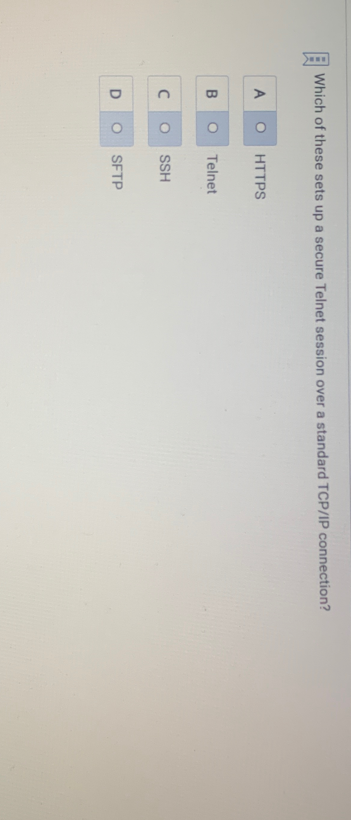 Solved Which of these sets up a secure Telnet session over a | Chegg.com
