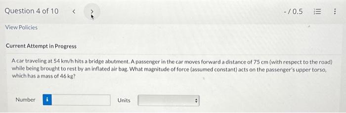 Solved Question 4 of 10 View Policies Number
