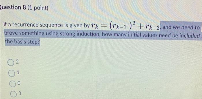 Solved If a recurrence sequence is given by rk=(rk−1)2+rk−2, | Chegg.com