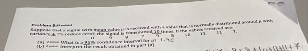 Solved Problem 5:(4 ﻿petass)Suppose that a signal with mean | Chegg.com