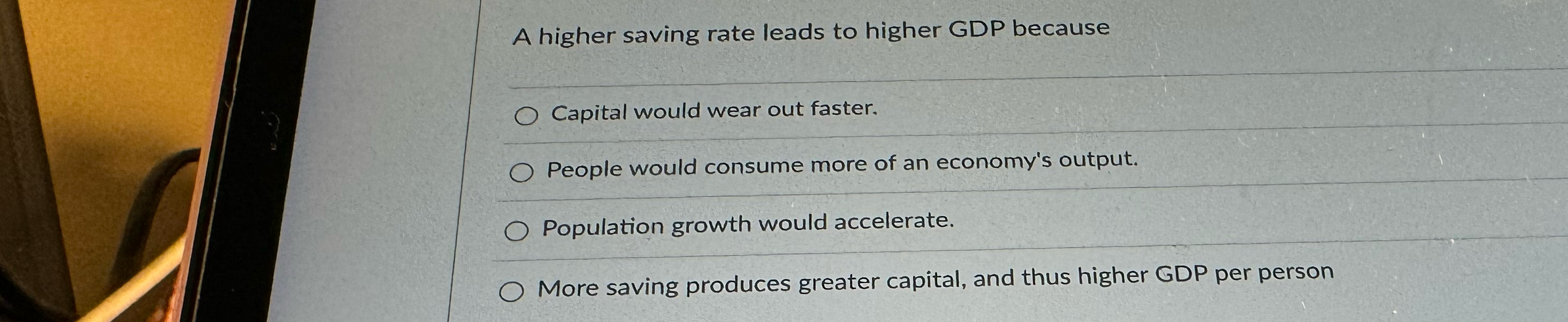 Solved A higher saving rate leads to higher GDP | Chegg.com