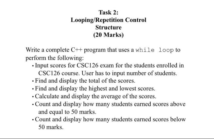 Solved Task 2: Looping/Repetition Control Structure (20 | Chegg.com