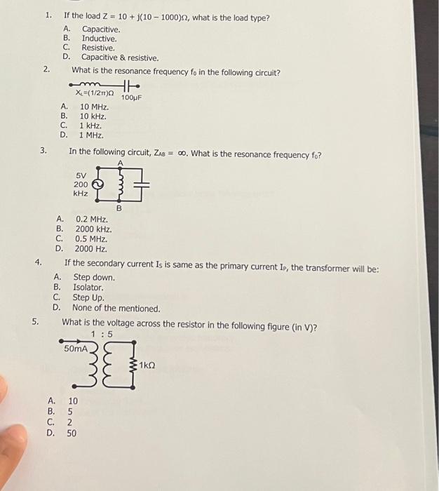 Solved 1. If the load Z=10+j(10−1000)Ω, what is the load | Chegg.com