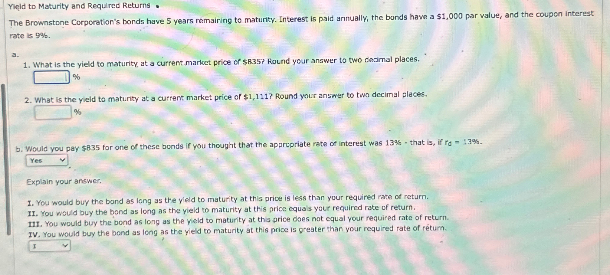 Solved Yield to Maturity and Required ReturnsThe Brownstone | Chegg.com