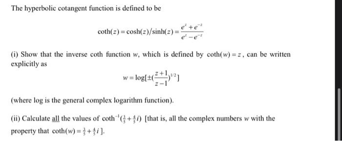 Solved The hyperbolic cotangent function is defined to be | Chegg.com