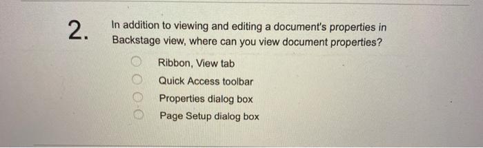 Solved 2. In addition to viewing and editing a document's | Chegg.com