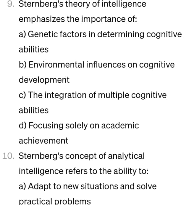 Solved Sternberg's theory of intelligence emphasizes the | Chegg.com