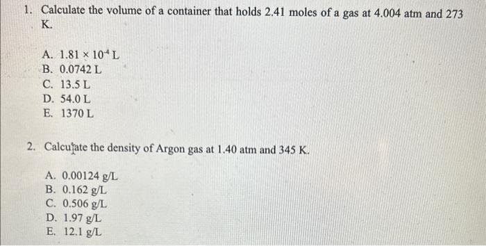 Solved 1. Calculate the volume of a container that holds | Chegg.com