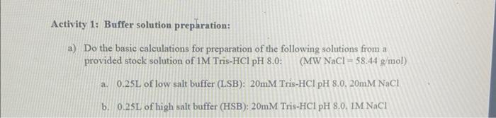 Solved Activity 1: Buffer solution preparation: a) Do the | Chegg.com