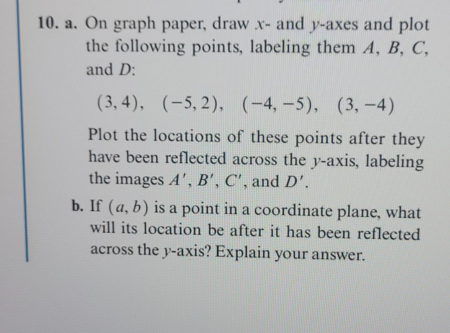 Solved 10. a. On graph paper, draw x- and y-axes and plot | Chegg.com