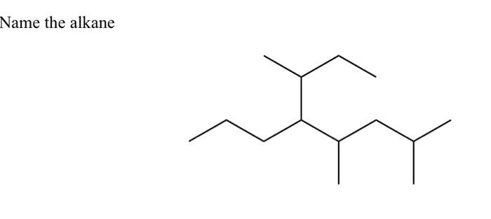Solved Name the alkane | Chegg.com
