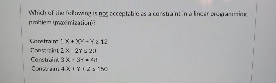 Which of the following is not acceptable as a | Chegg.com