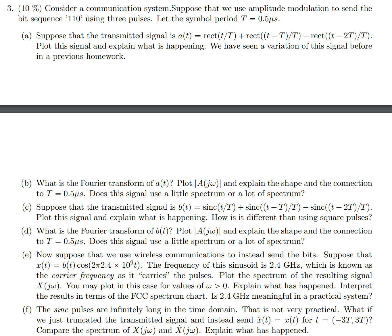 Solved (10%) ﻿Consider a communication system.Suppose that | Chegg.com