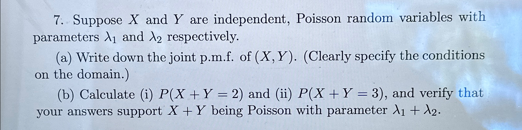 Solved Suppose x ﻿and Y ﻿are independent, Poisson random | Chegg.com