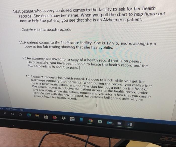 10.A patient who is very confused comes to the | Chegg.com