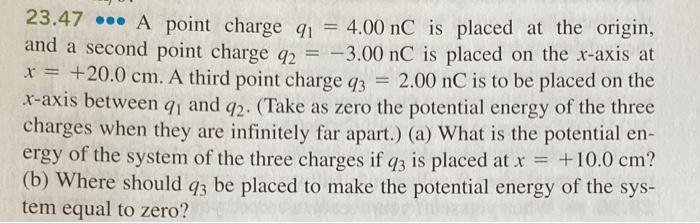 Solved 23.47⋯ A point charge q1=4.00nC is placed at the | Chegg.com
