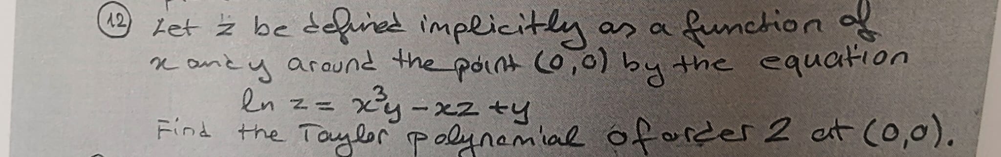 Solved Let z be ﻿defined implicitly as ﻿a function ofx ﻿ancy | Chegg.com