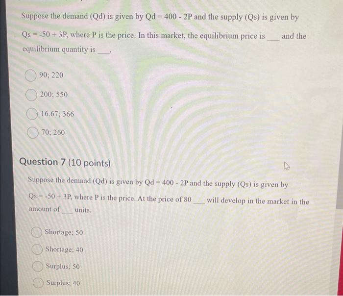 Solved Suppose the demand (Qd) is given by Qd=400−2P and the | Chegg.com