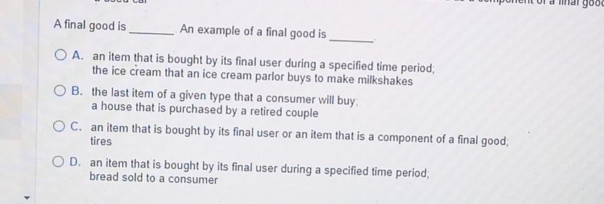 Solved Define GDP and distinguish between a final good and | Chegg.com