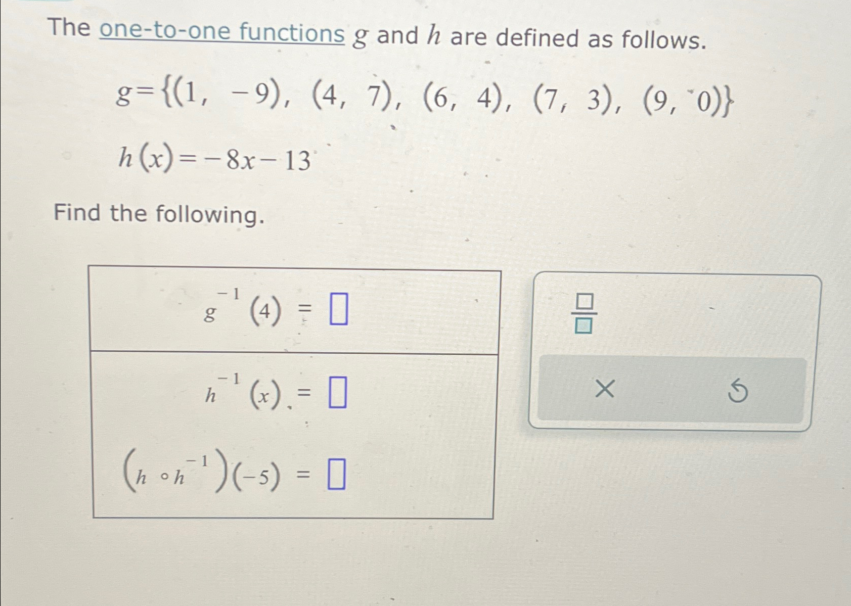 Solved The one-to-one functions g ﻿and h ﻿are defined as | Chegg.com