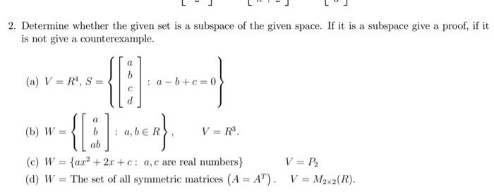 Solved 2. Determine whether the given set is a subspace of | Chegg.com