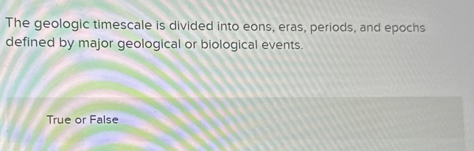 Solved The geologic timescale is divided into eons, eras, | Chegg.com