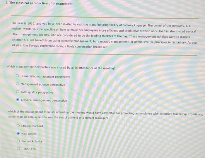 Solved 2. The classical perspective of management The year | Chegg.com