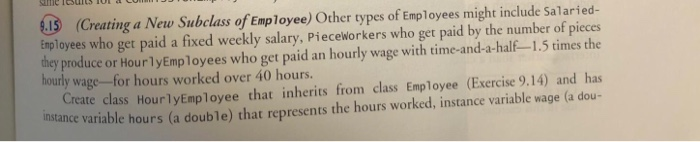 Solved 915 Creating A New Subclass Of Employee Other 8603