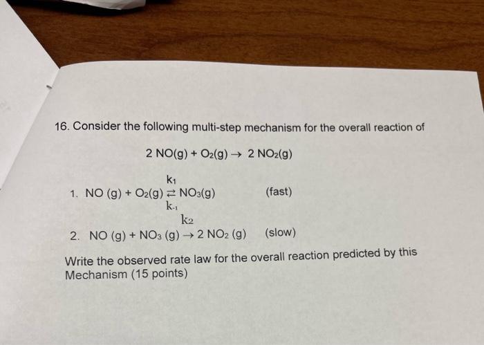 Solved 16. Consider the following multi-step mechanism for | Chegg.com