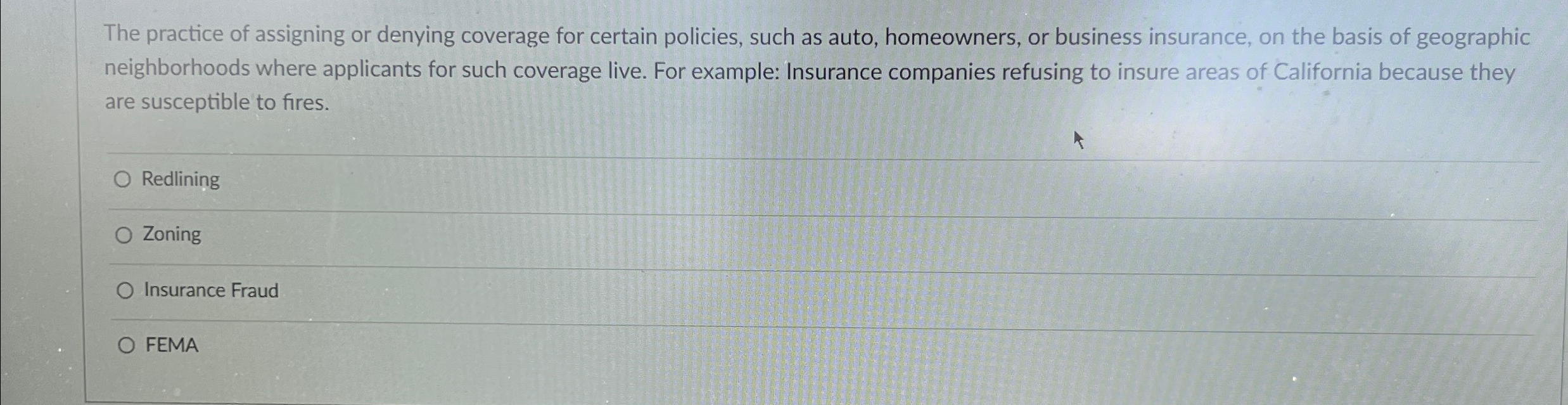 Solved The practice of assigning or denying coverage for | Chegg.com