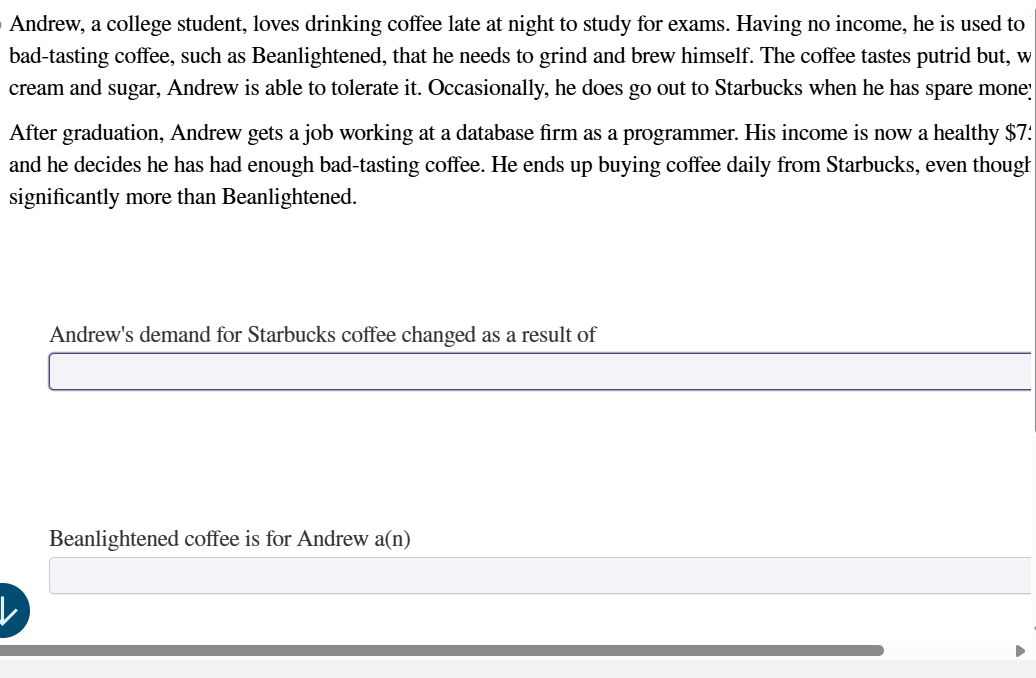 Solved Andrew, a college student, loves drinking coffee late | Chegg.com