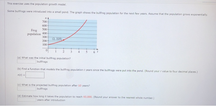 Solved This exercise uses the population growth model. Some | Chegg.com