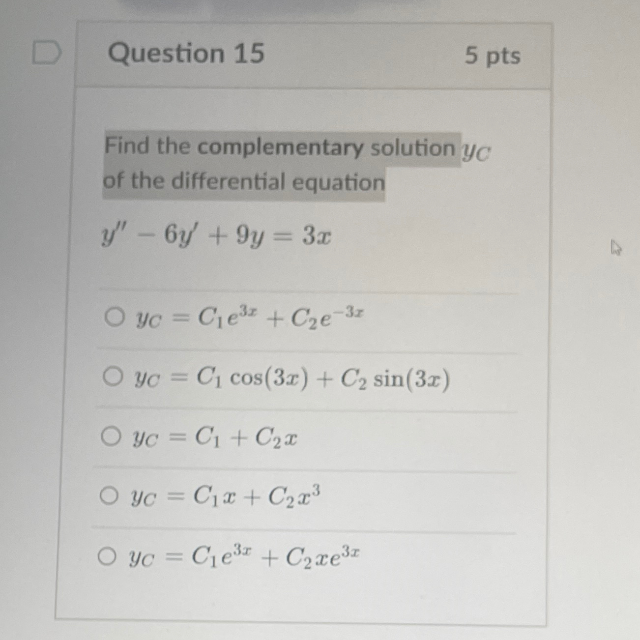 Solved Question 155 ﻿ptsFind the complementary solution yC | Chegg.com