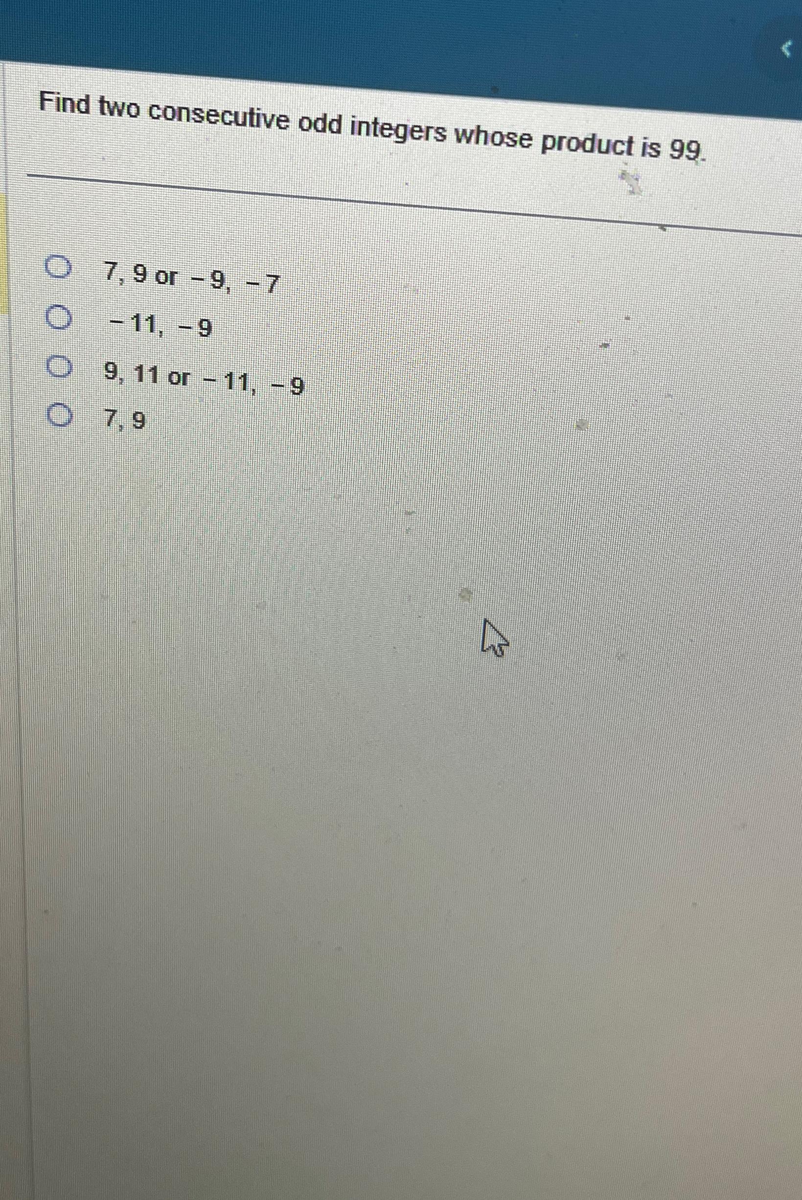 Solved Find two consecutive odd integers whose product is | Chegg.com