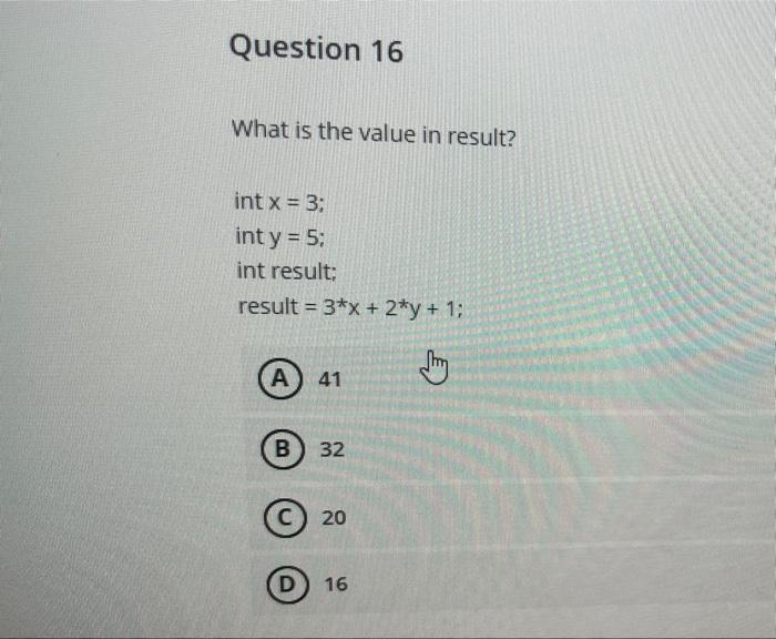 Solved Question 16 What is the value in result? int x = 3; | Chegg.com