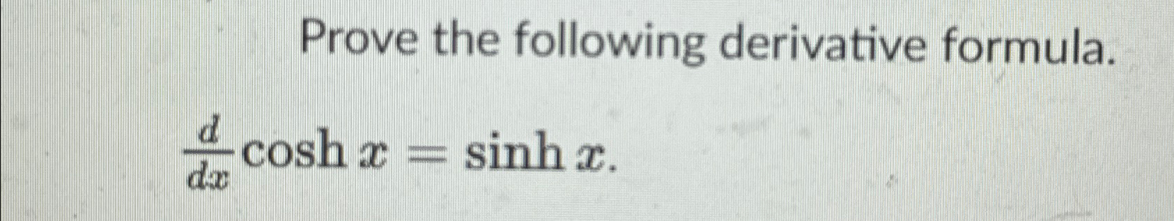 Solved Prove the following derivative | Chegg.com