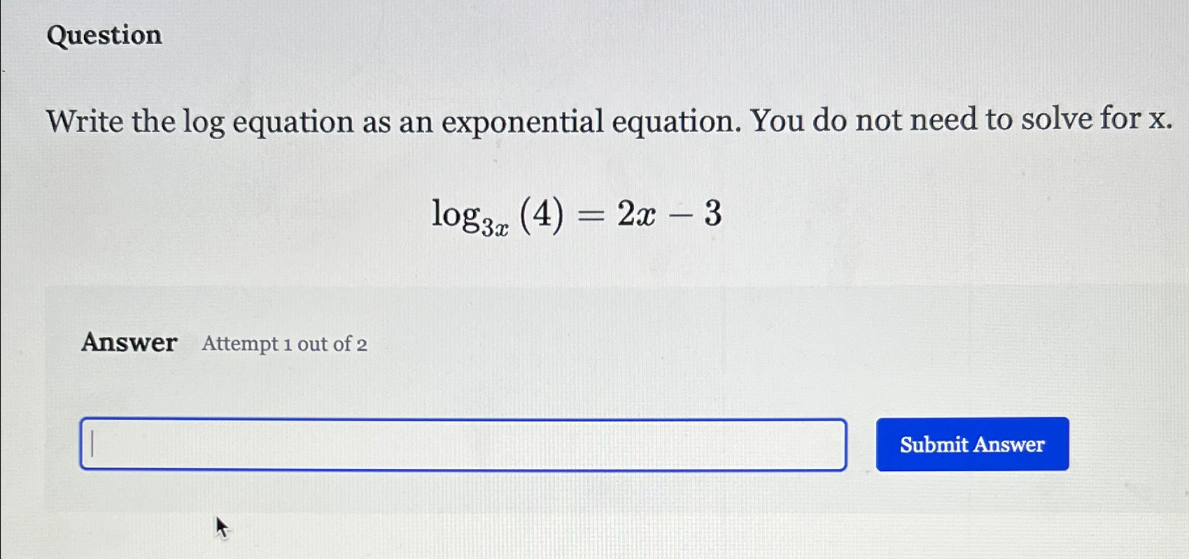 Solved QuestionWrite the log equation as an exponential | Chegg.com