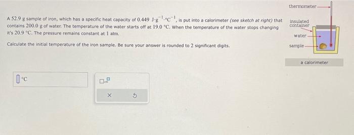 Solved A 52.9 g sample of iron, which has a specific heat | Chegg.com