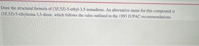 Solved Draw the structural formula of ( | Chegg.com