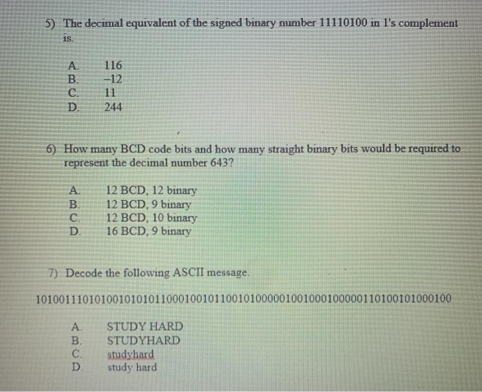 Solved 5) The decimal equivalent of the signed binary number | Chegg.com