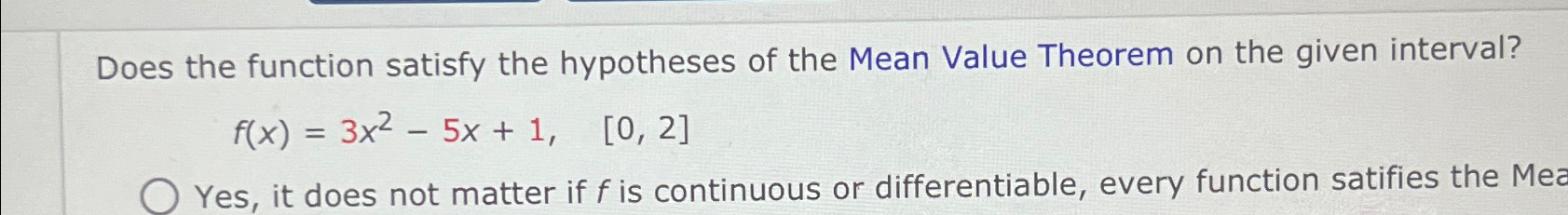 Solved Does the function satisfy the hypotheses of the Mean | Chegg.com