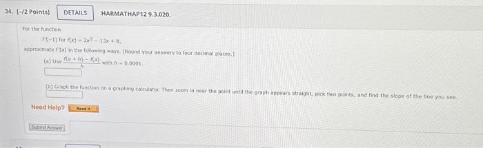 Solved (x−1) for f(x)=2x3−13x+8 obproximate f(a) in the | Chegg.com