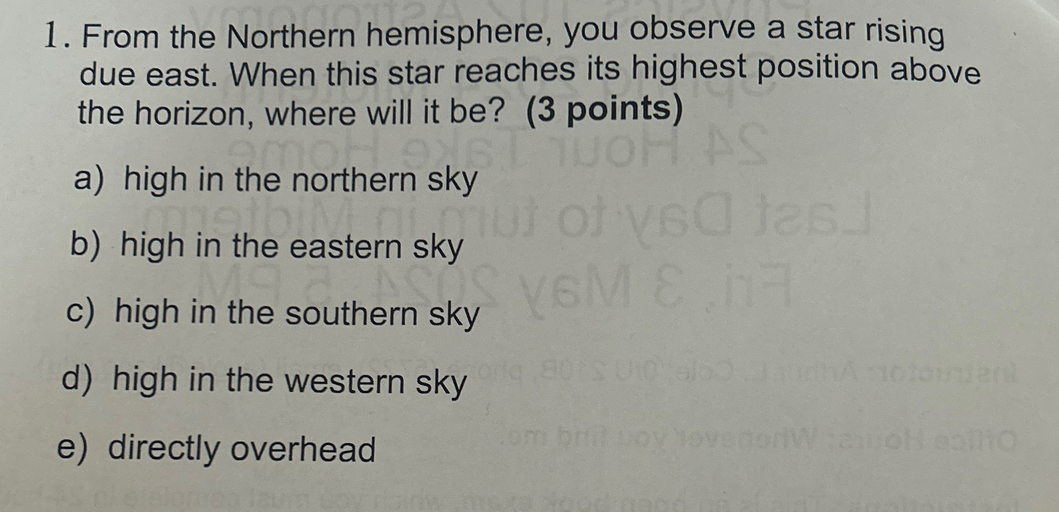 Solved From the Northern hemisphere, you observe a star | Chegg.com