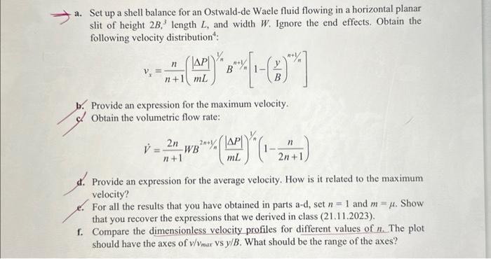 Solved a. Set up a shell balance for an Ostwald-de Waele | Chegg.com