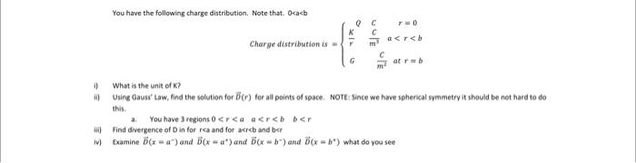 Solved You have the following charge distribution. Note | Chegg.com