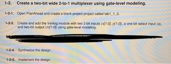 Solved 1-2. Create a two-bit wide 2-to-1 multiplexer using | Chegg.com