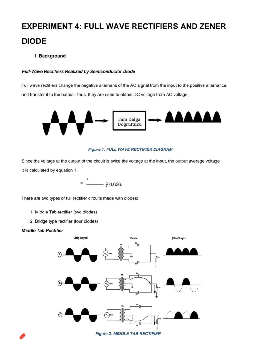 EXPERIMENT 4: FULL WAVE RECTIFIERS AND ZENER DIODE I. | Chegg.com