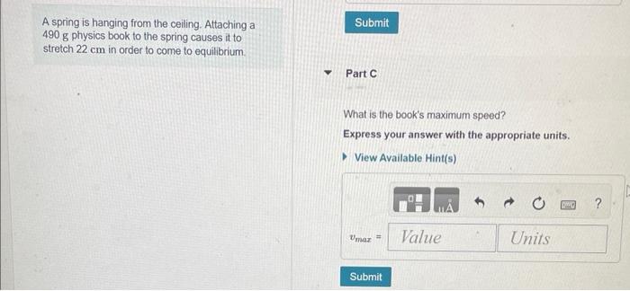 Solved A spring is hanging from the ceiling. Attaching a | Chegg.com