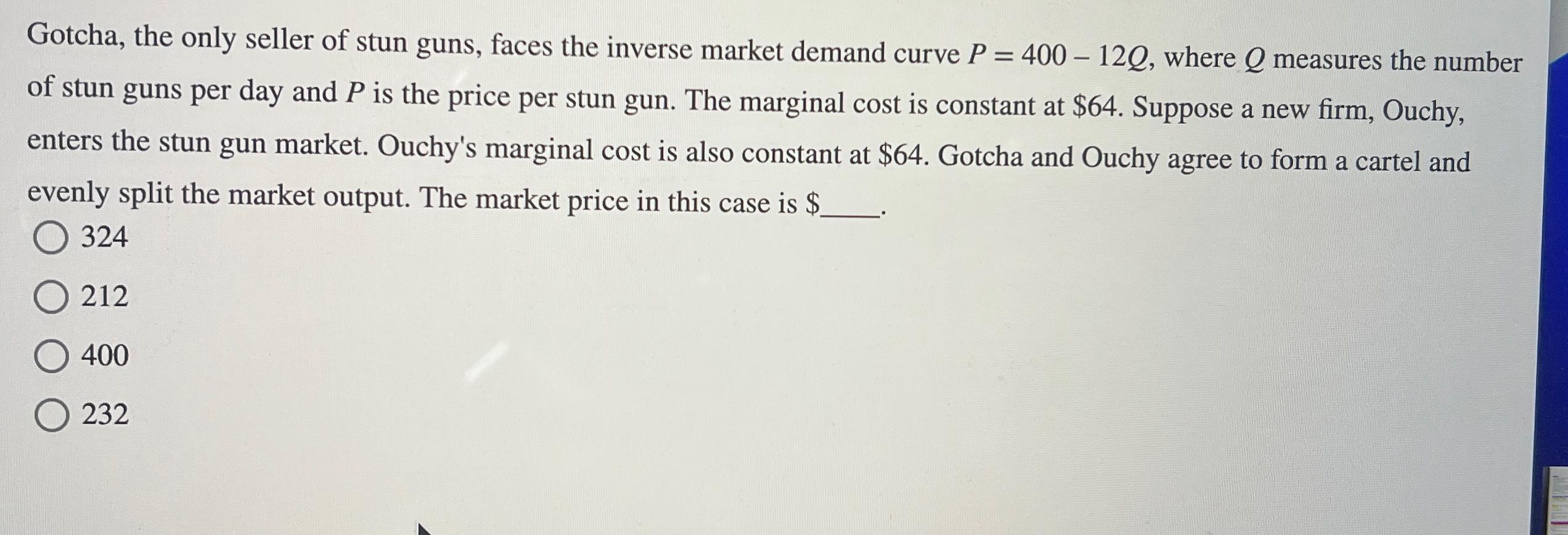Solved Gotcha, the only seller of stun guns, faces the | Chegg.com